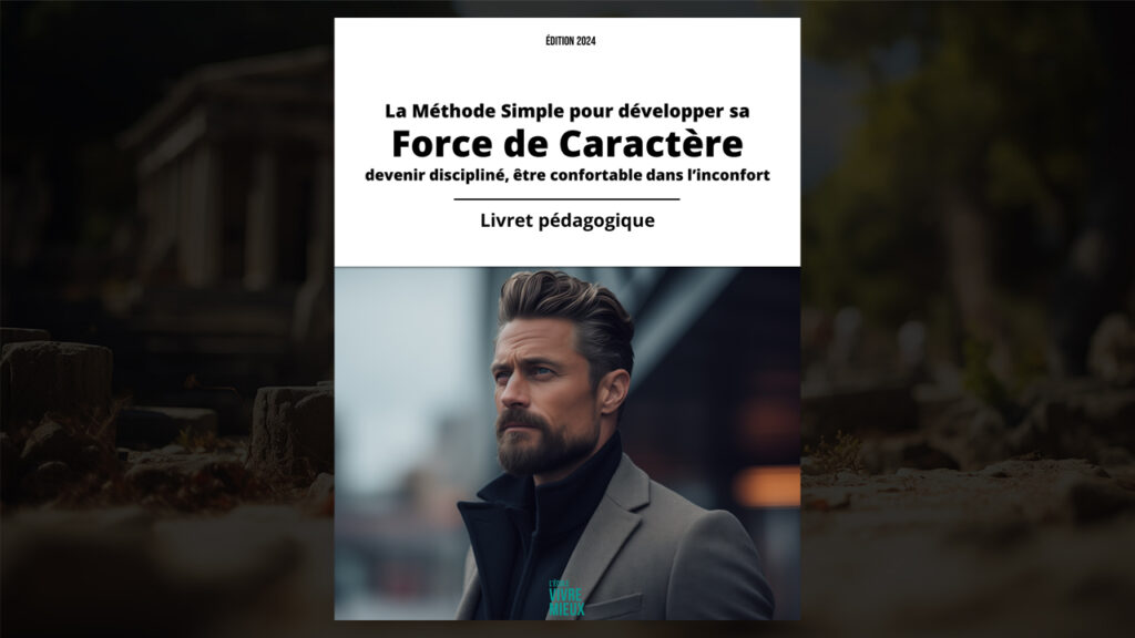 La Méthode Simple pour développer sa force de caractère, devenir ... La Méthode Simple pour développer sa force de caractère, devenir ...